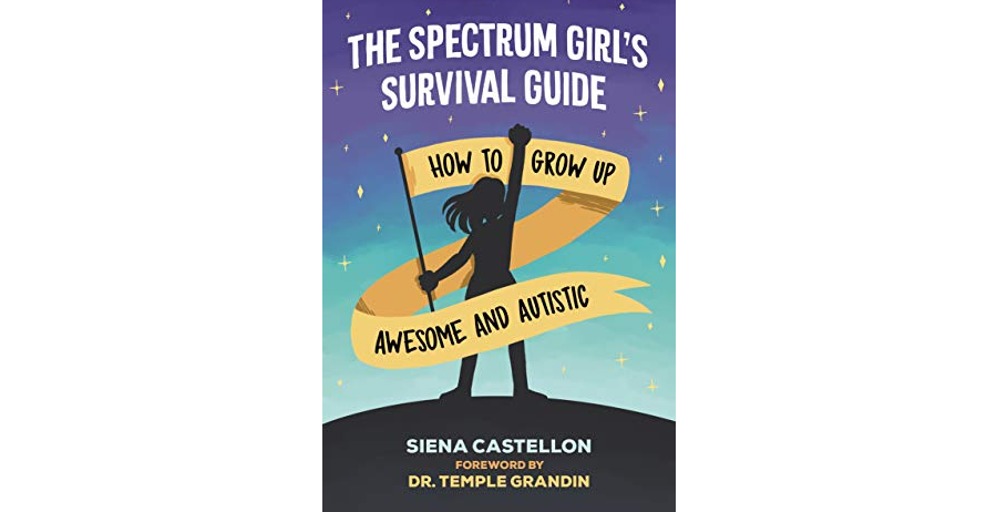 Book review: The Spectrum Girl’s Survival Guide: How to grow up awesome ...
